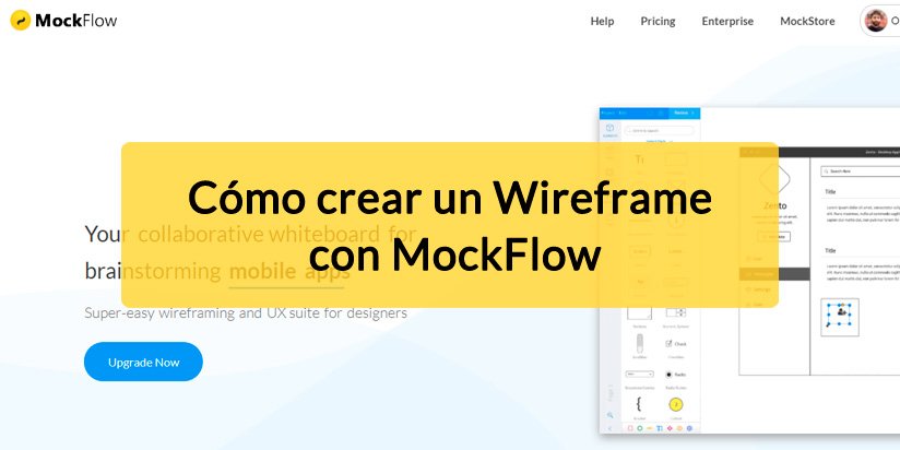 Cómo usar MockFlow, la mejor herramienta gratuita para crear Wireframes